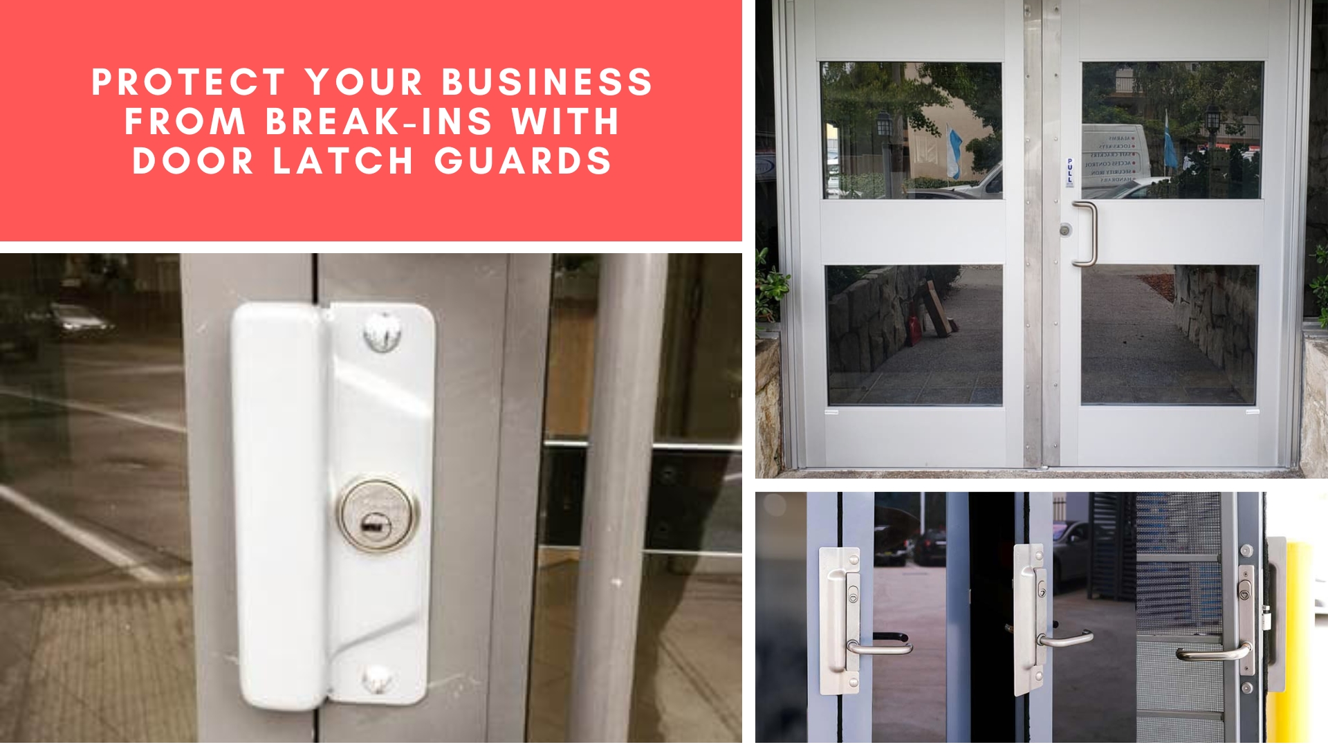 Protect Your Business From Break Ins With Door Latch Guards
