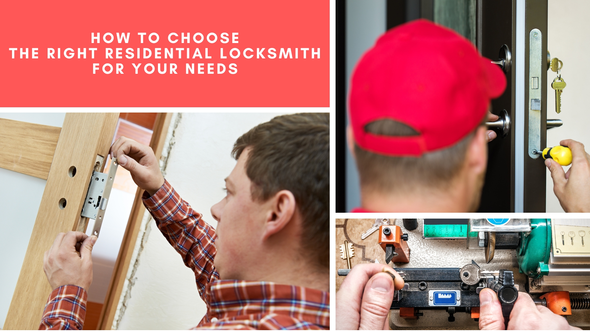 How to Choose the Right Residential Locksmith for Your Needs