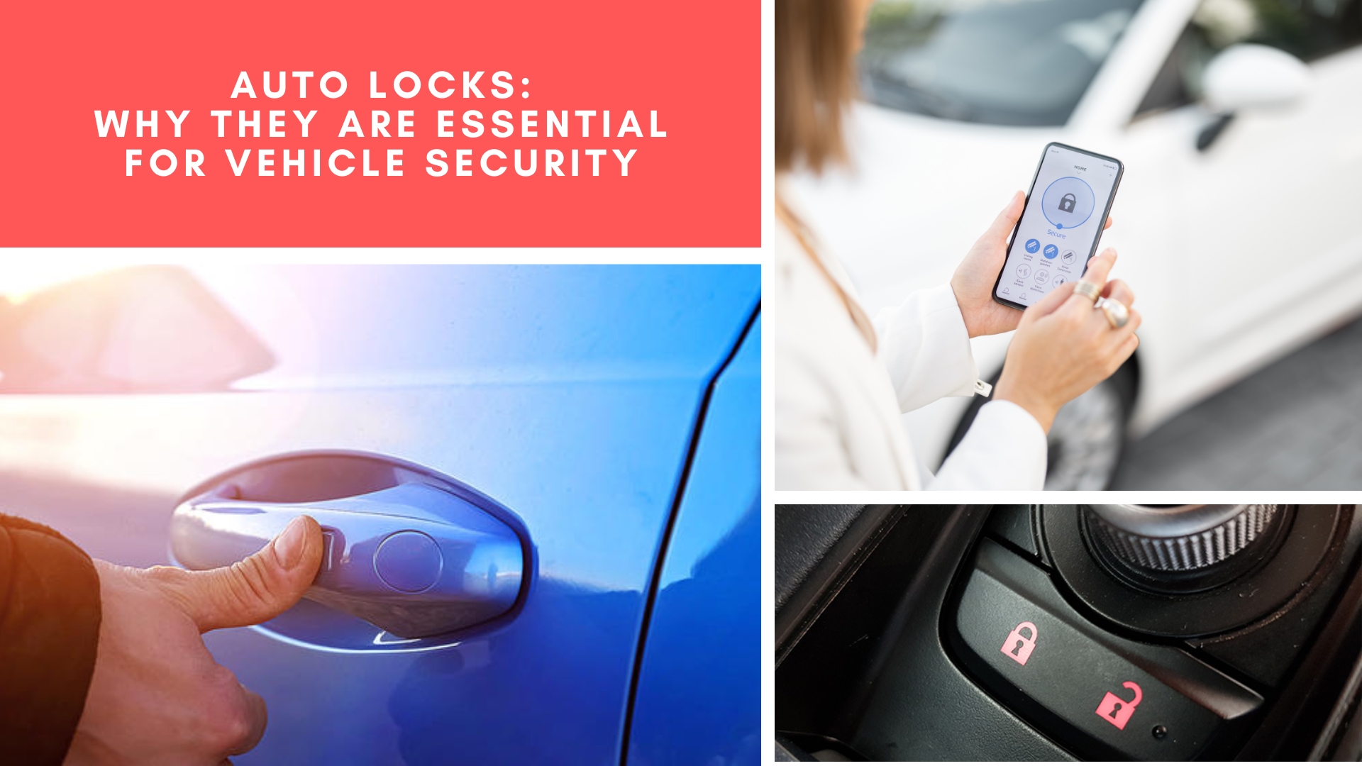 Auto Locks: Why They Are Essential for Vehicle Security