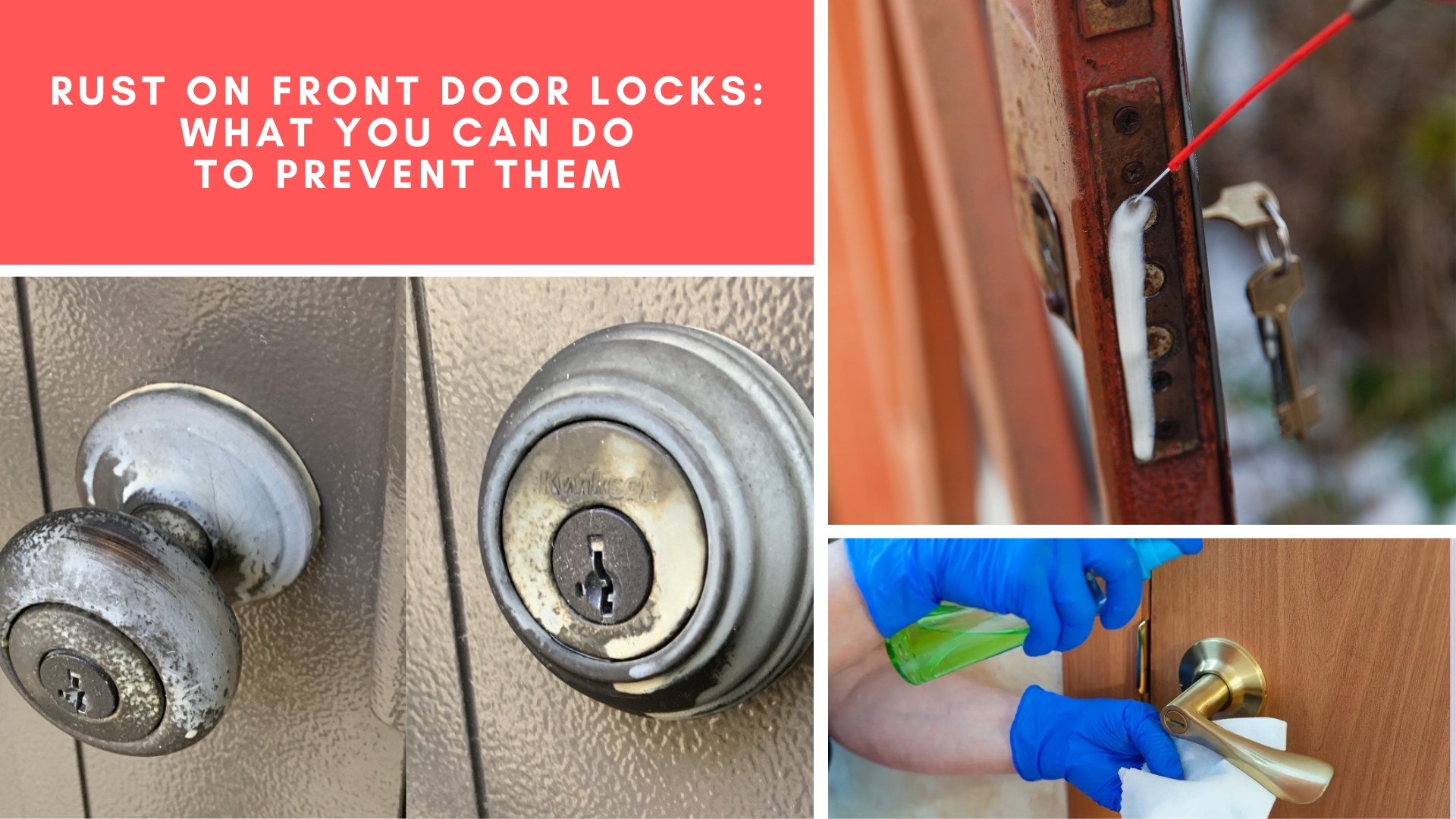 Rust on Front Door Locks: What You Can Do to Prevent Them
