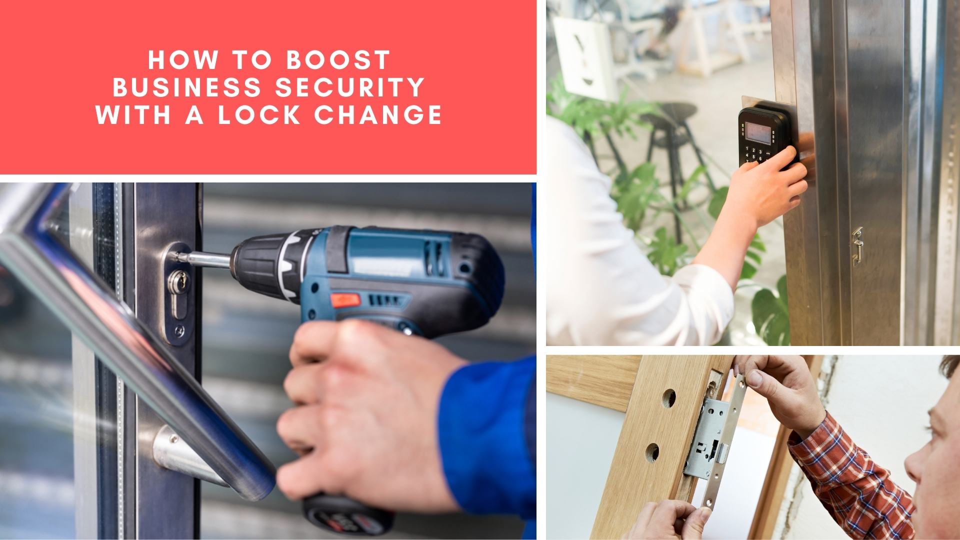 How to Boost Business Security With a Lock Change