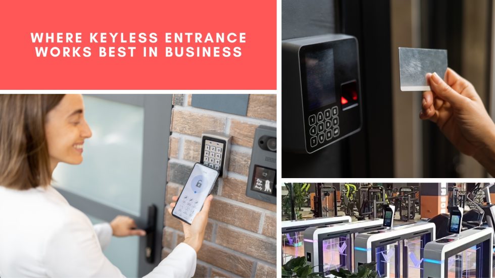 Where Keyless Entrance Works Best in Business