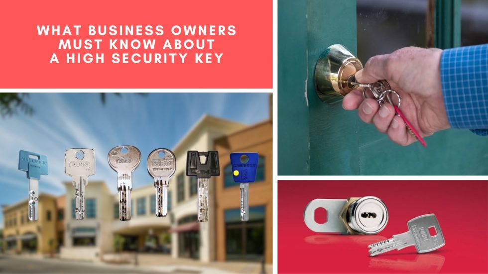 High Security Key: A Proven Way to Secure Your Business